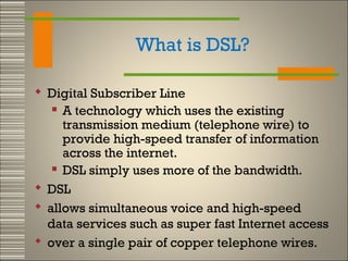 Dsl | PPT