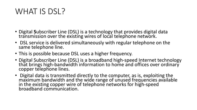 Dsl | PPTX | Computer Networking | Computing