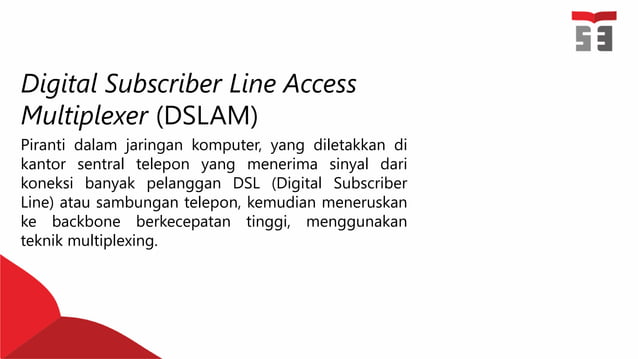 Dslam dan implementasi dslam di indonesia | PPT