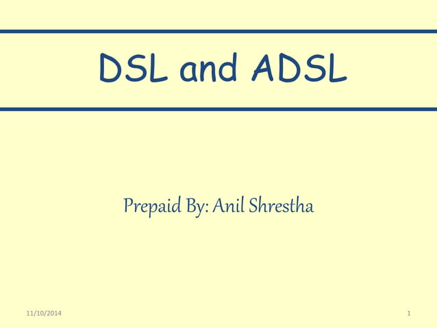 Dsl and adsl | PPT | Free Download