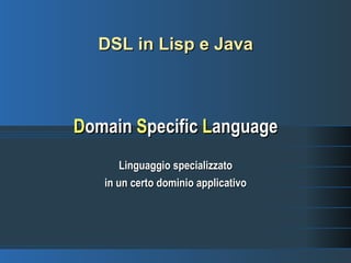 Dsl in Lisp e Java | PDF | Programming Languages | Computing