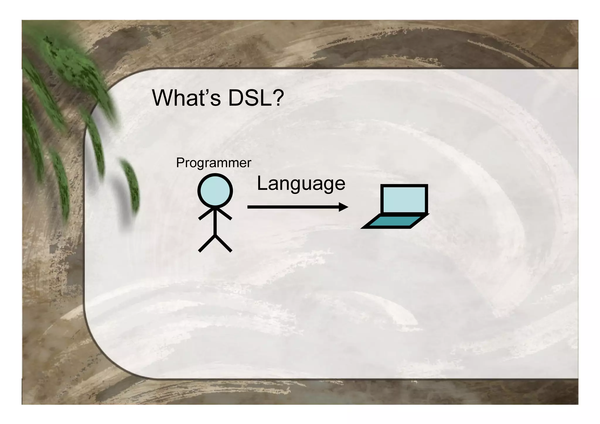 Dsl Pattern Language | PPT