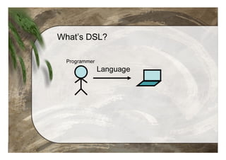 Dsl Pattern Language | PPT