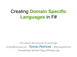 Creating Domain Specific Languages in F# | PPTX