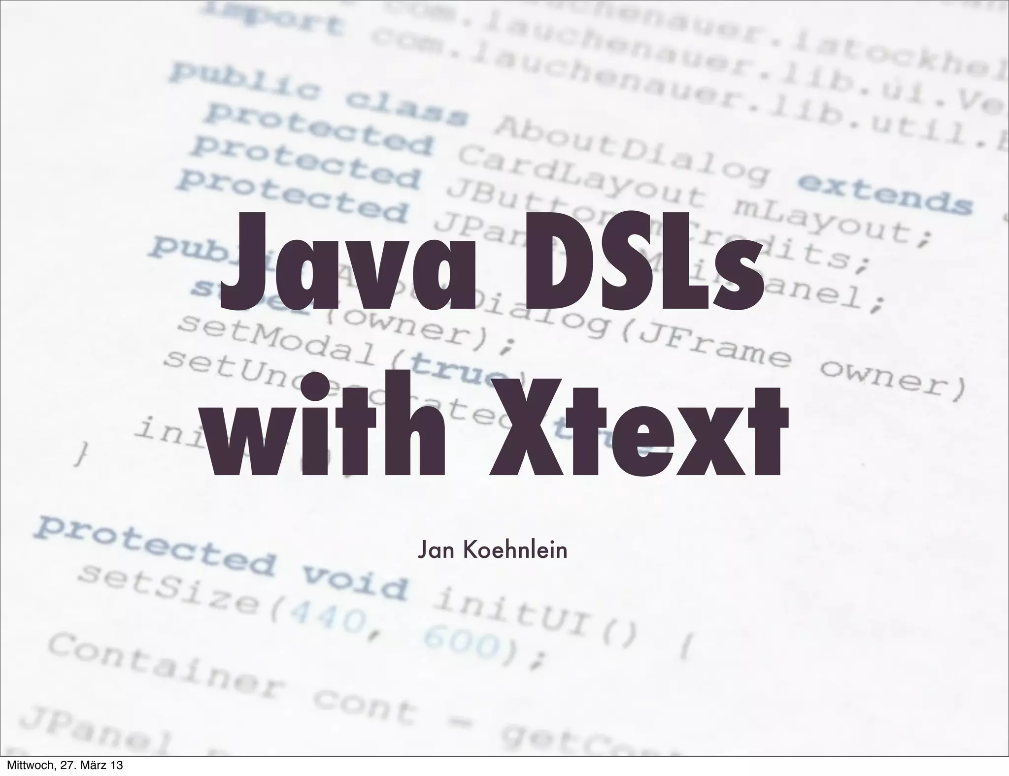 Java DSLs with Xtext | PPT