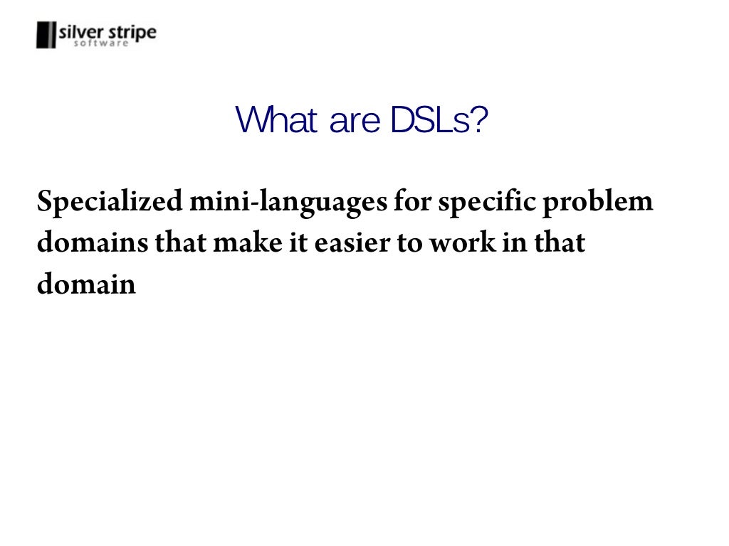 Creating Domain Specific Languages in Python Creating Domain Specific Languages in Python