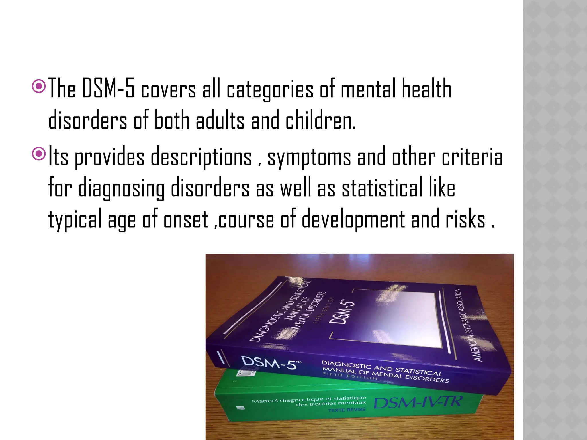 Diagnostic and statistical manual of mental disorders. | PPTX