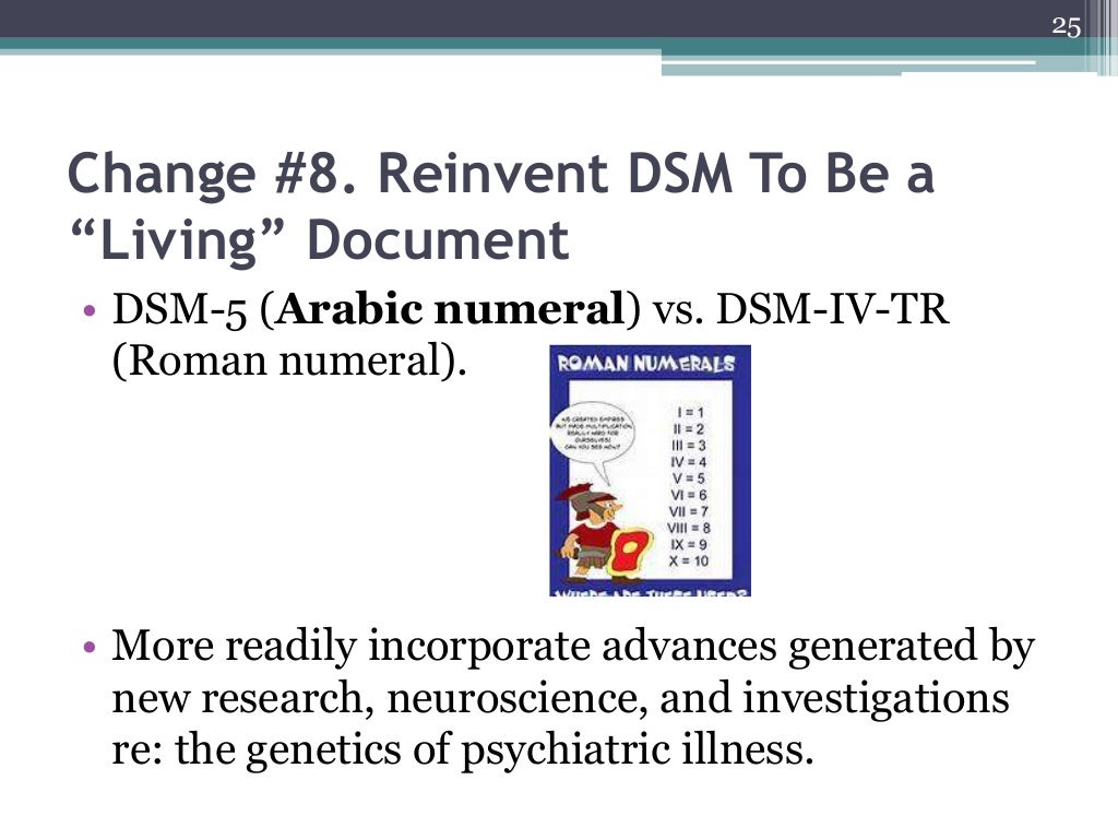 The DSM-5: Overview of Main Themes and Diagnostic Revisions