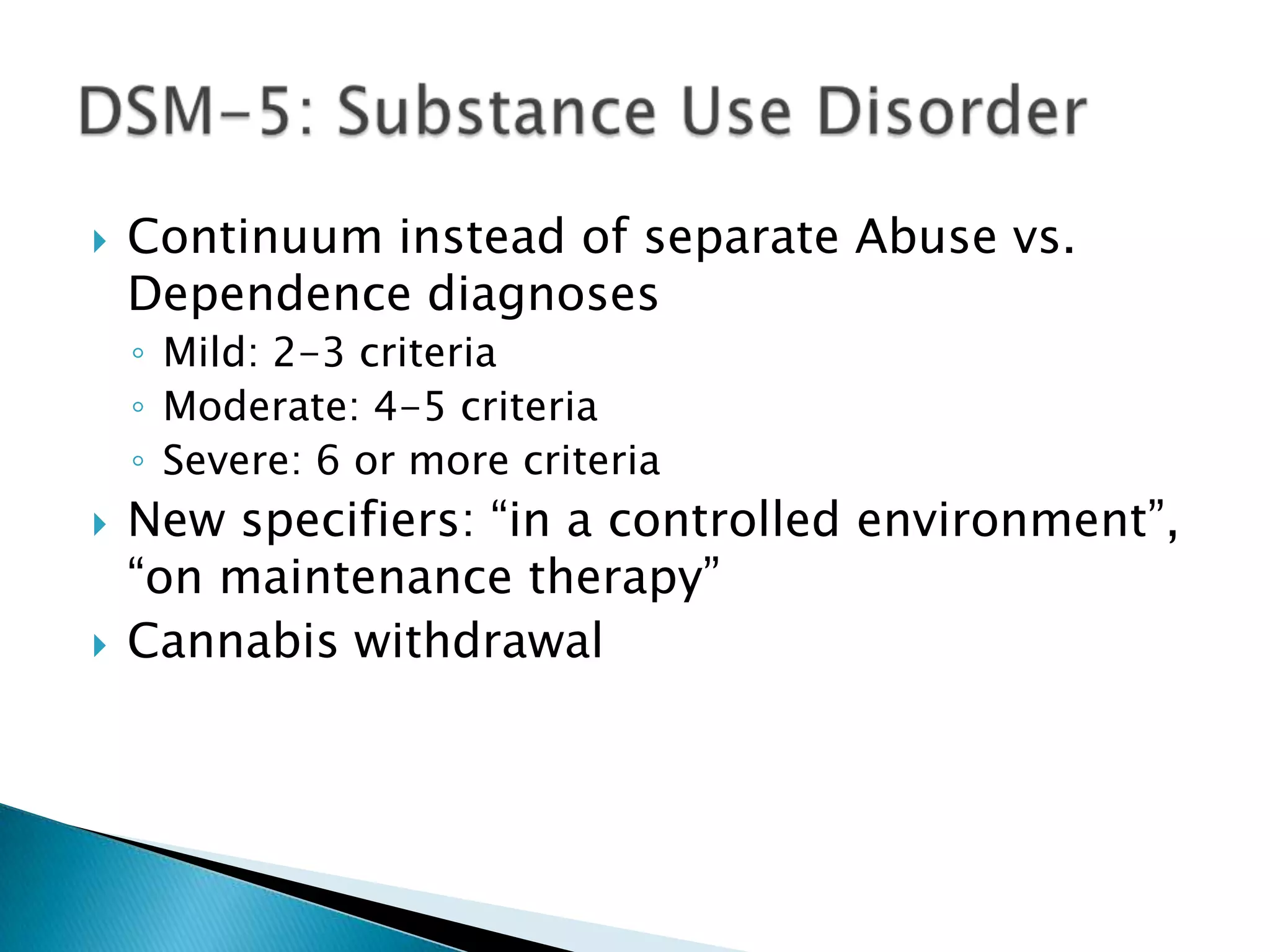 Dsm 5 substance abuse | PPTX