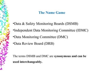 Data and Safety Monitoring Board - An Overview | PPT