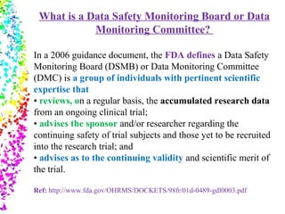 Data and Safety Monitoring Board - An Overview | PPT