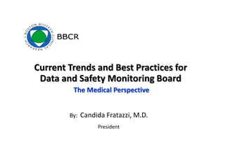 DSMB - The Medical Perspective | PDF | Medical Health