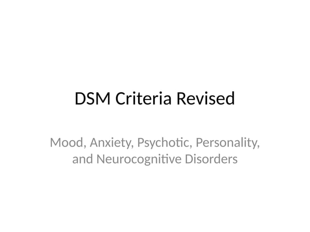 dsm criteria revised for psychaitric disorders.pptx