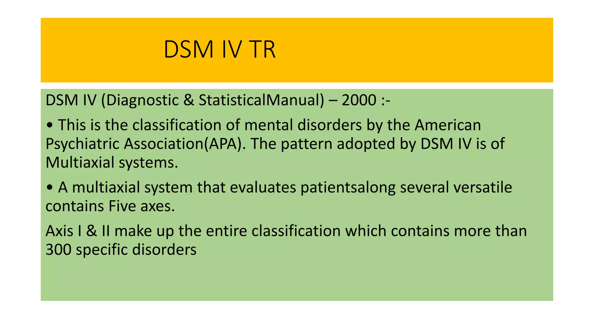 DSM IV TR CLASSIFICATION SYSTEM (1).pptx | Brain and Nervous System ...