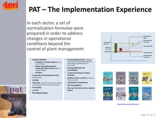 Perform, Achieve, and Trade (PAT) – An Innovative Programme to Promote ...