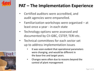 Perform, Achieve, and Trade (PAT) – An Innovative Programme to Promote ...