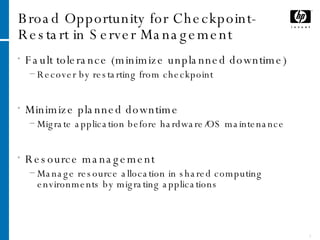 Cruz: Application-Transparent Distributed Checkpoint-Restart on Standard Operating Systems | PPT