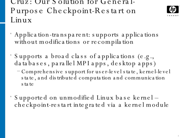 Cruz: Application-Transparent Distributed Checkpoint-Restart on Standard Operating Systems | PPT
