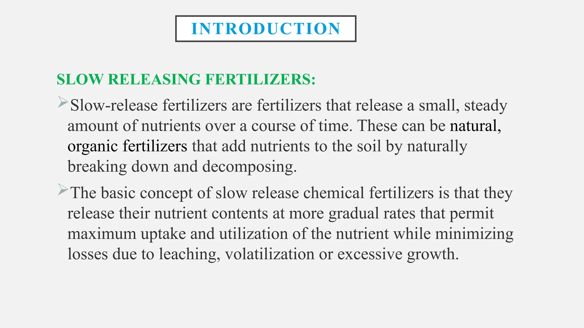 Mechanism of Slow releasing fertilizers with crop yield improvement | PPTX