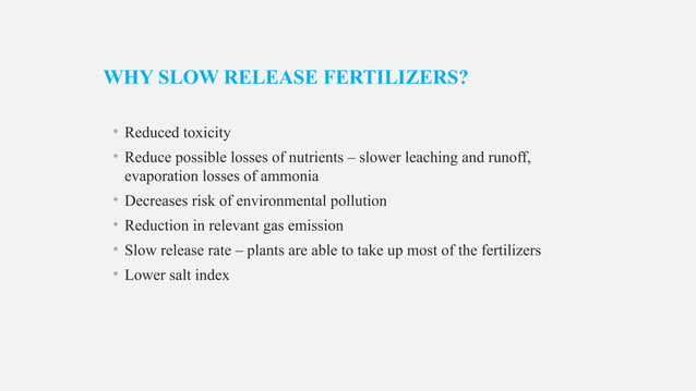 Mechanism of Slow releasing fertilizers with crop yield improvement | PPTX