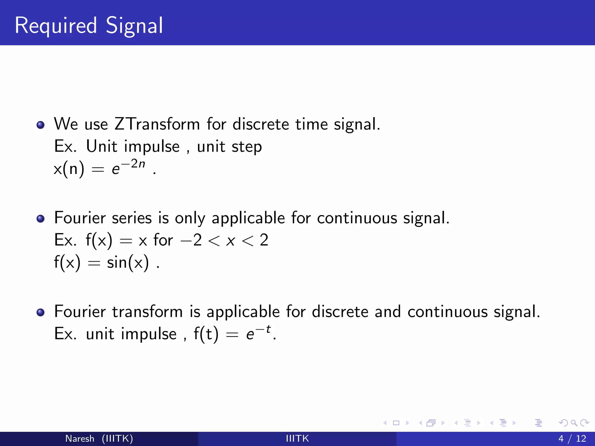 DSP, Differences between Fourier series ,Fourier Transform and Z transform | PDF