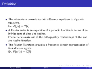 DSP, Differences between Fourier series ,Fourier Transform and Z transform | PDF