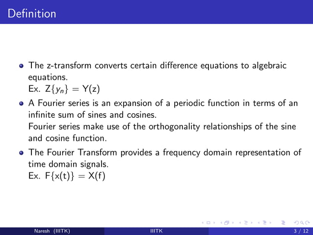 DSP, Differences between Fourier series ,Fourier Transform and Z transform | PDF