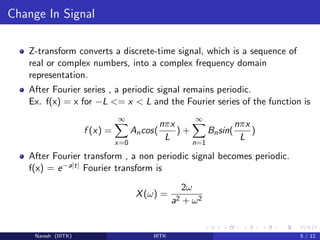DSP, Differences between Fourier series ,Fourier Transform and Z transform | PDF
