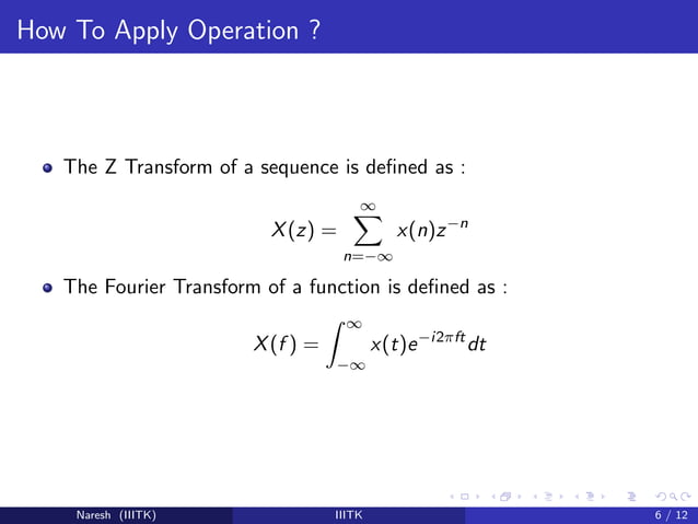 DSP, Differences between Fourier series ,Fourier Transform and Z transform | PDF