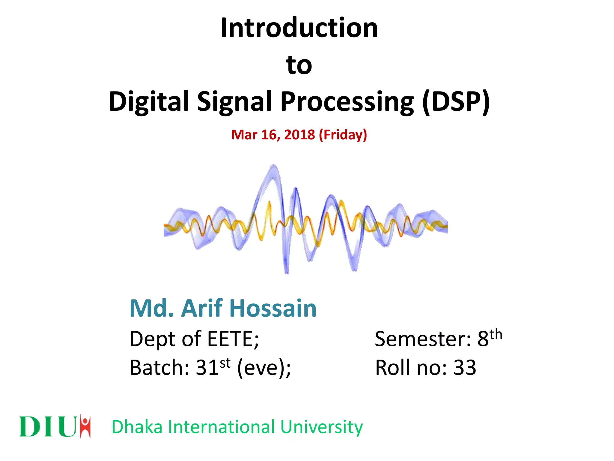 Introduction to Digital Signal Processing (DSP) | PPTX