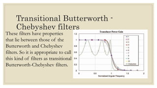 TRANSITIONAL BUTTERWORTH-CHEBYSHEV FILTERS | PPTX