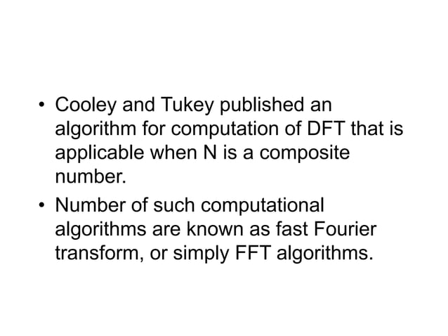 Fast Fourier Transform (FFT) Algorithms in DSP | PPT | Technology & Computing