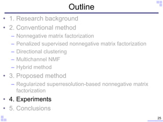 Superresolution-based stereo signal separation via supervised nonnegative matrix factorization | PPT