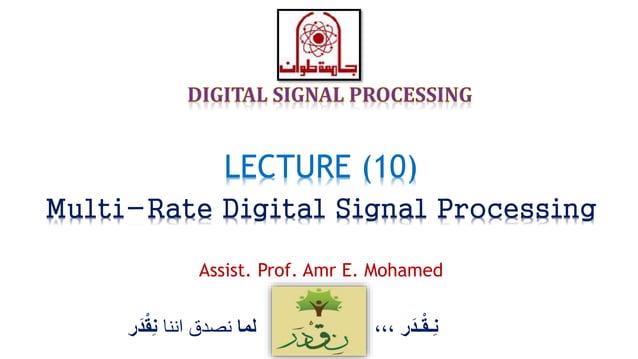 Dsp 2018 foehu - lec 10 - multi-rate digital signal processing | PDF