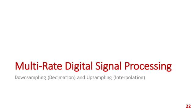 Dsp 2018 foehu - lec 10 - multi-rate digital signal processing | PDF
