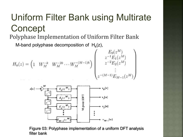Designing a uniform filter bank using multirate concept | PPTX | Digital Audio | Computer ...