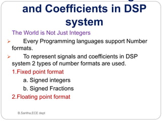 Number formats for signals and coefficients in DSP system | PPTX