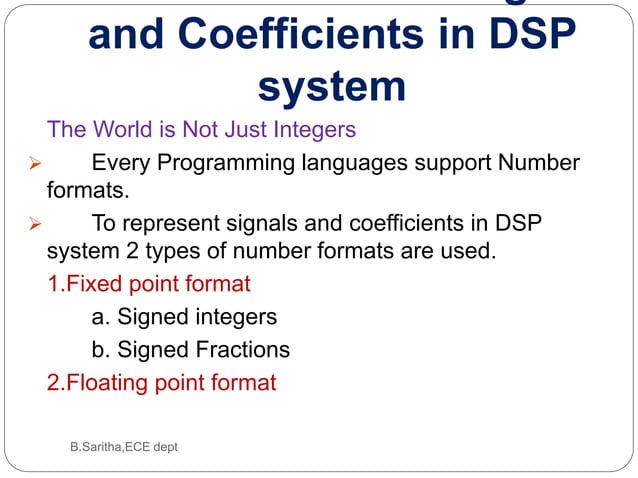 Number formats for signals and coefficients in DSP system | PPTX | Computing | Technology ...
