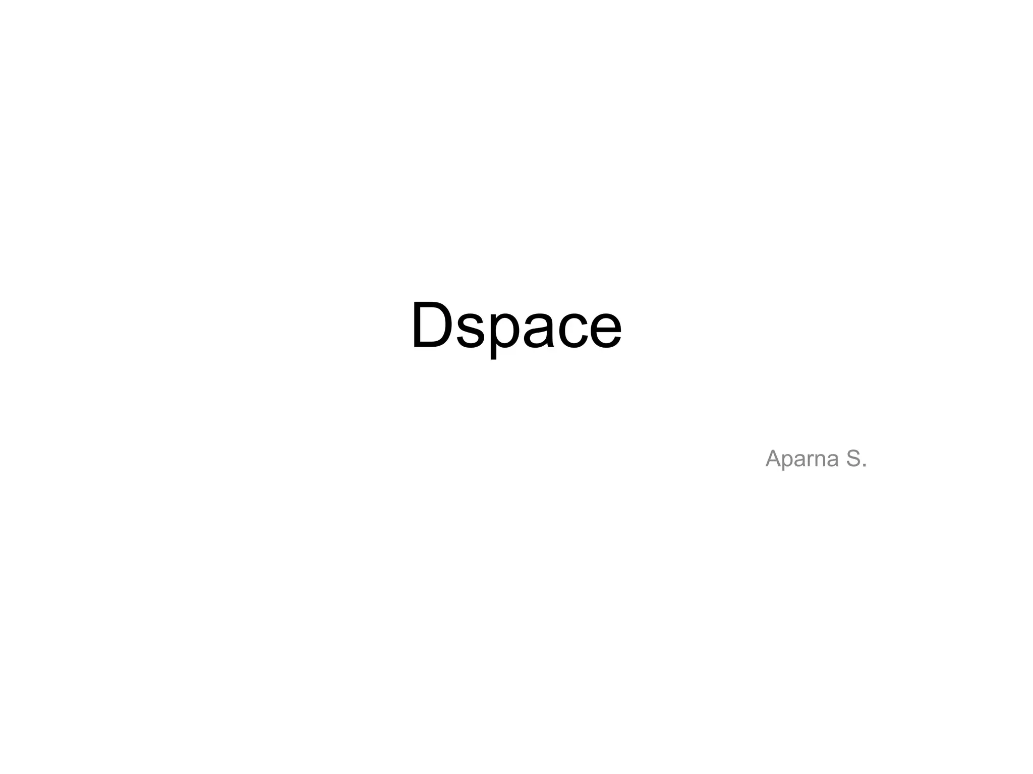 Dspace software | PPTX