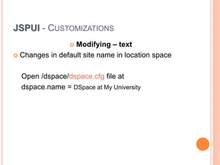 Dspace configuration on XMLUI DSpace | PPTX