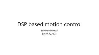 DSP based motion control.pptx