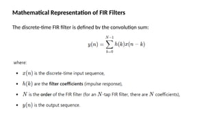 Digital signal processing realization of FIR filters | PPTX