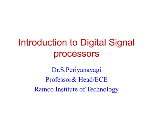 Introduction to Digital Signal processors | PPT