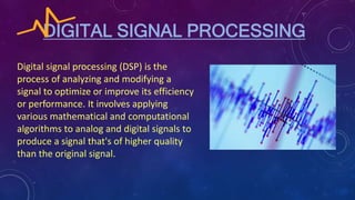 DSP applications in medical field. | PPTX | Digital Audio | Computer Software and Applications
