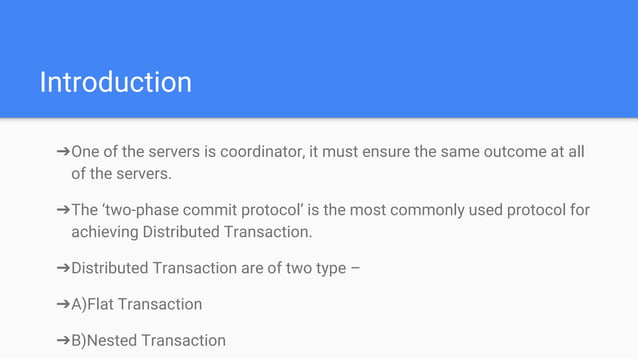 Distributed Transactionsflat And Nested And Atomic Commit Protocols Ppt 