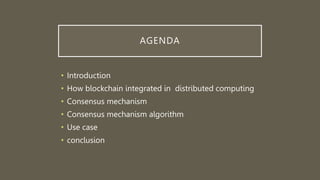Blockchain in disributed computing for study | PPT