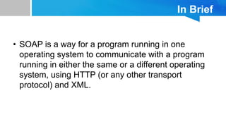 Simple Object Access Protocol (SOAP) | PPTX