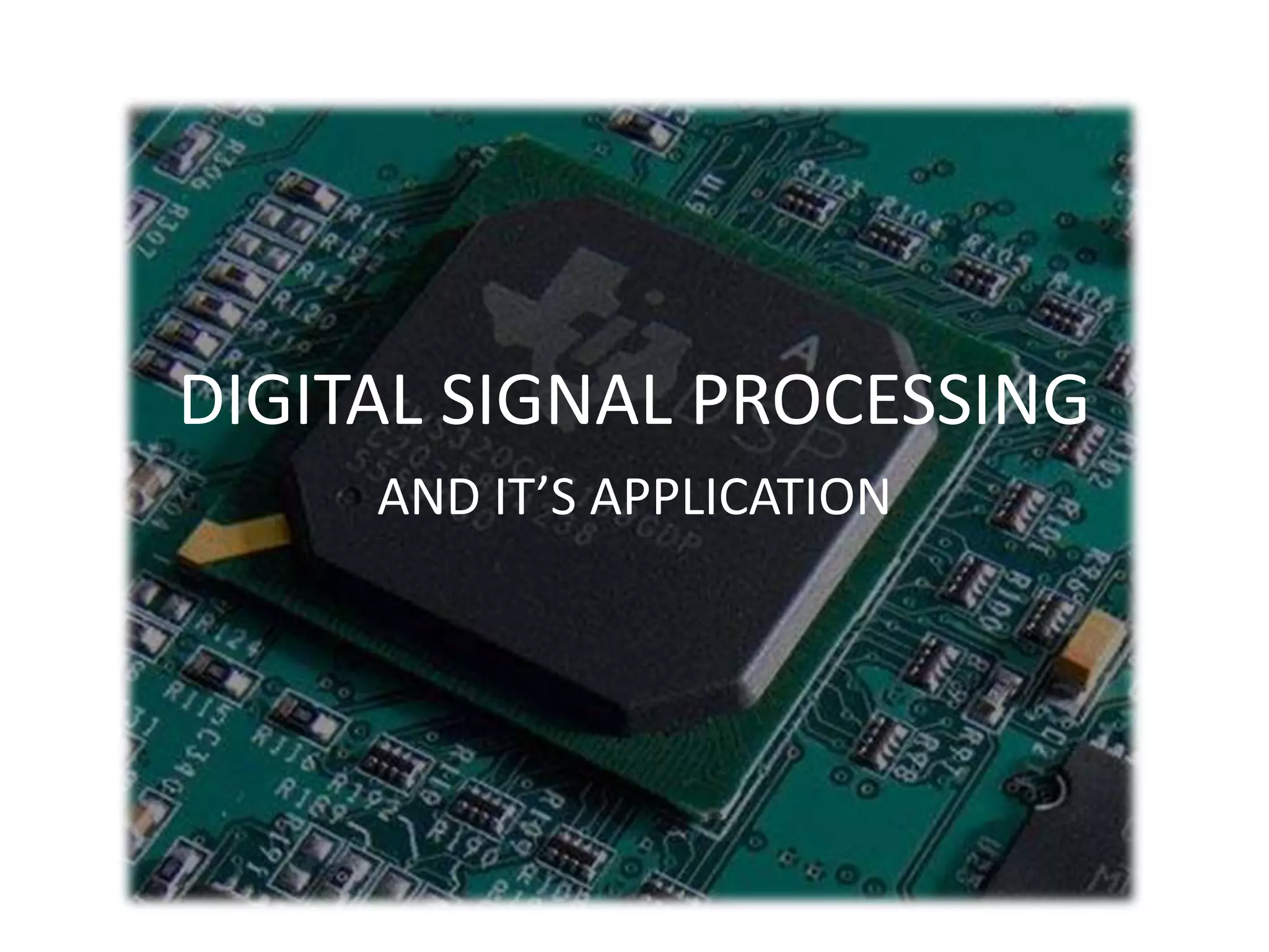 Digital signal processing | PPT