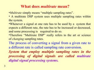 DSP unit6 ppt about multirate digital signal processing | PPT