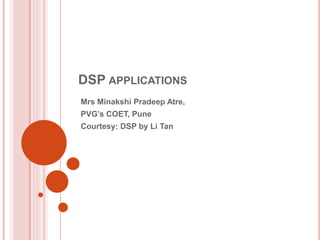 Unit 6: DSP applications | PPTX | Digital Audio | Computer Software and Applications